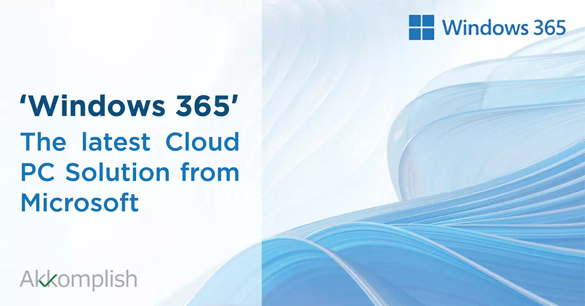 Windows 365 – The latest Cloud PC Solution from Microsoft