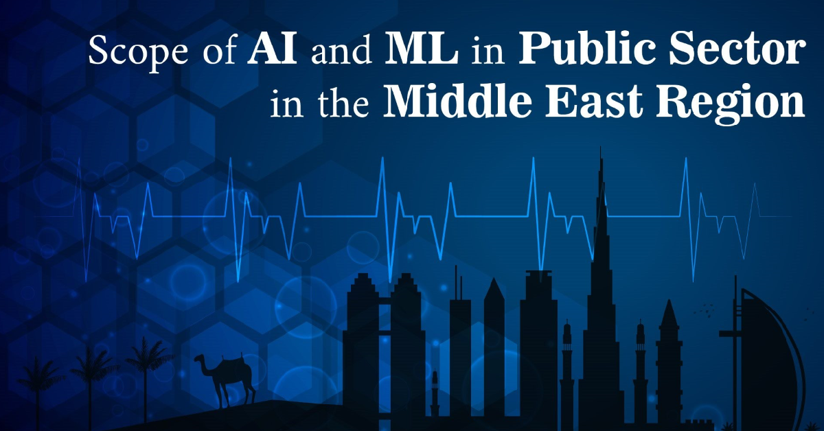 Scope of AI and ML in the Middle East Region - Akkomplish